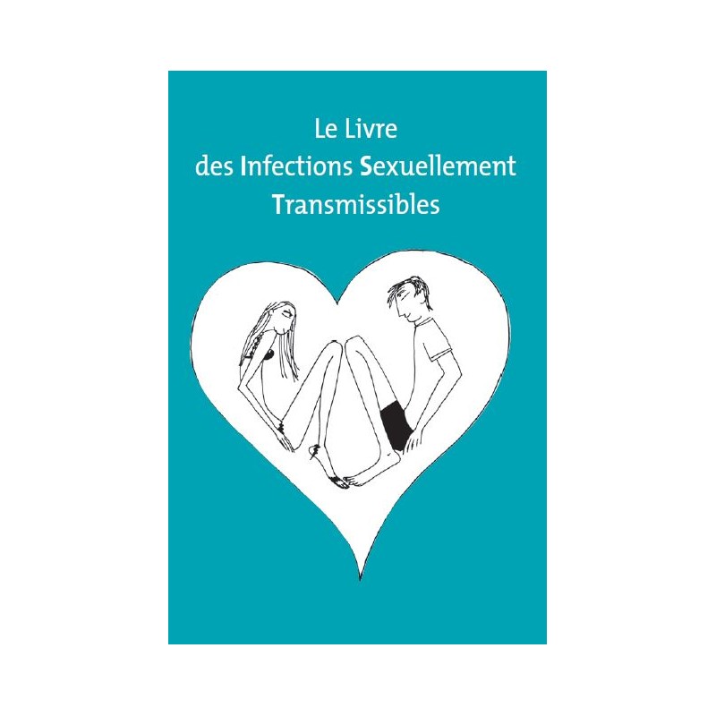 Le Livre Des Infections Sexuellement Transmissibles Ist Brochure